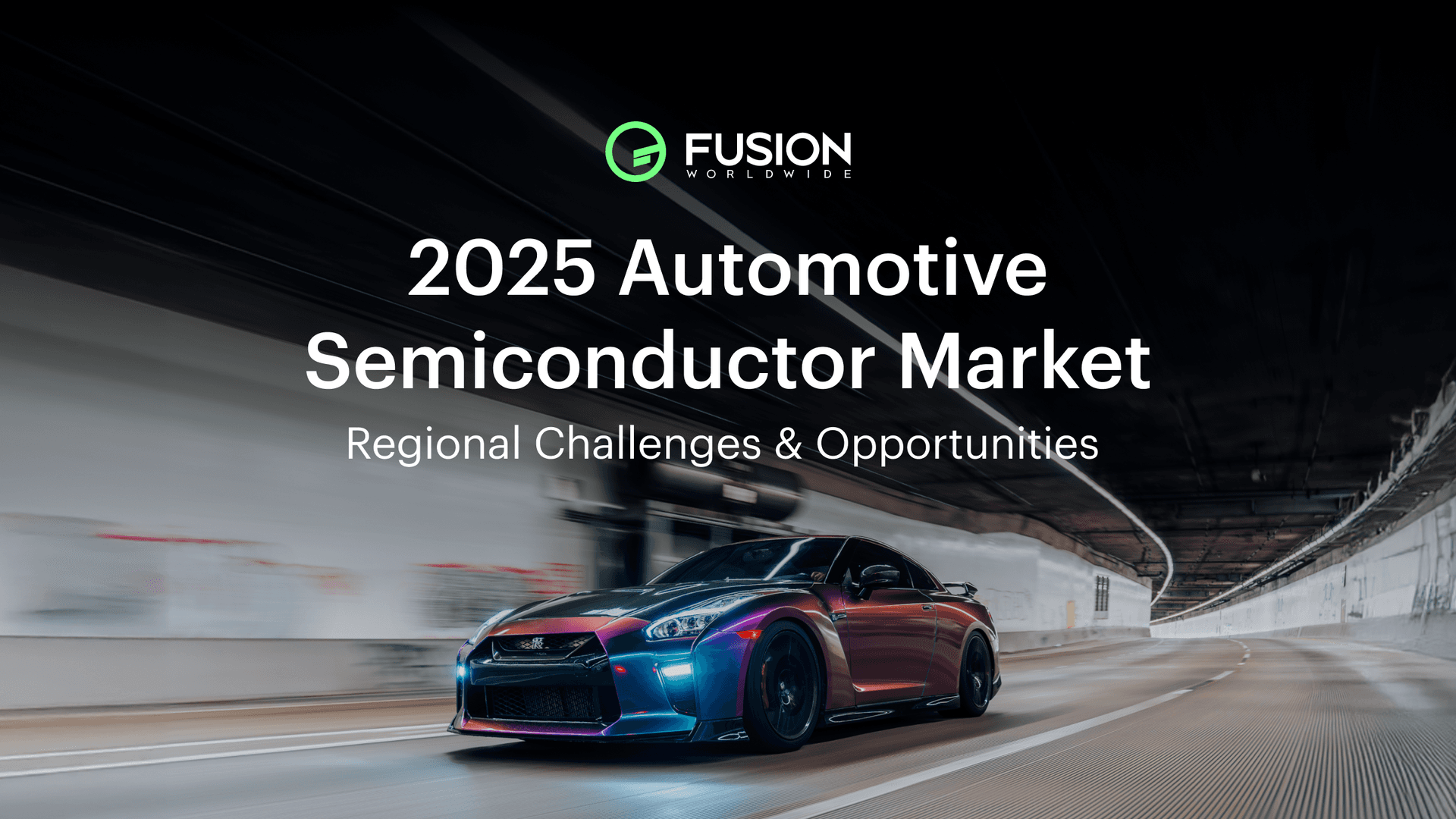 2025 Automotive Semiconductor Market Insights and Challenges | Fusion ...